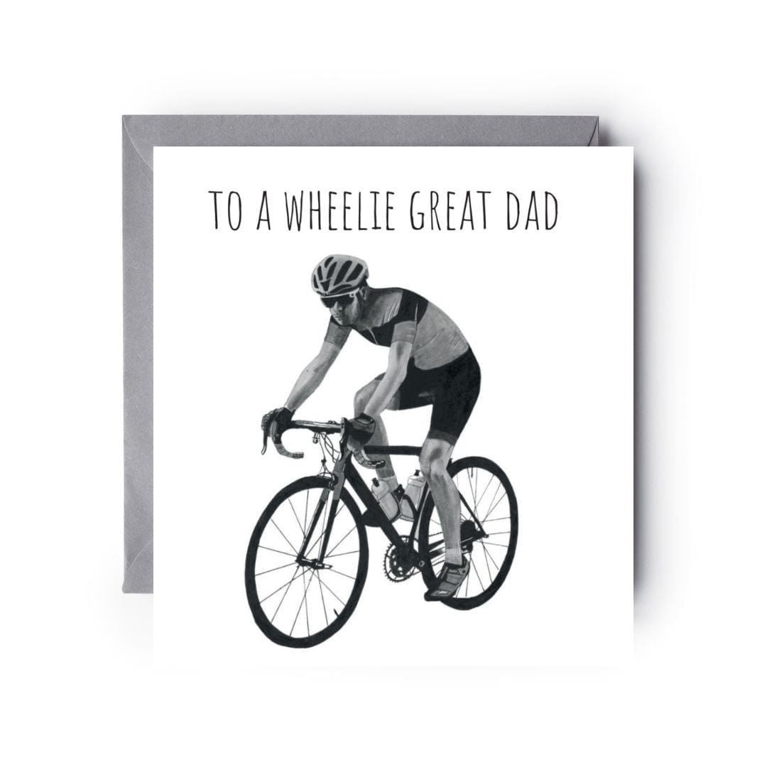 To A Wheelie Great Dad Card – LIBRA FINE ARTS